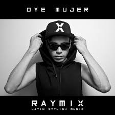 Latin Stylish Music: Raymix-“Oye Mujer” Billboard Latin Artist on the ...